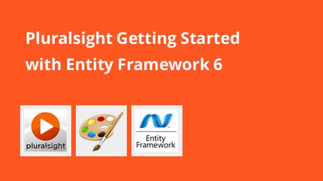Pluralsight Getting Started With Entity Framework 6